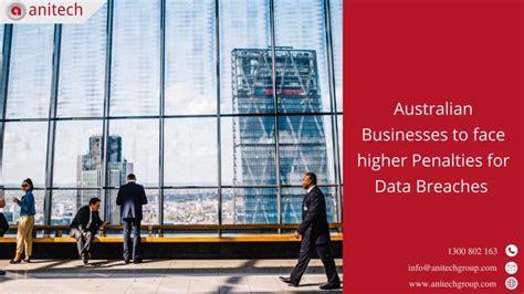 Australian Businesses To Face Higher Penalties For Data Breaches