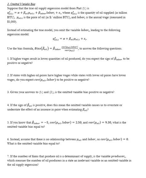 Omitted Variable Bias Suppose That The True Oil Chegg