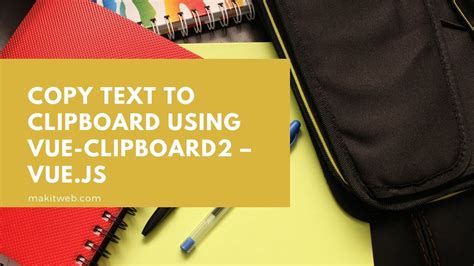 copy text to clipboard using vue clipboard2 vue js youtube