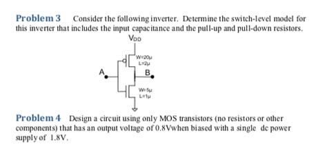 Solved Problem Consider The Following Inverter Determine Chegg