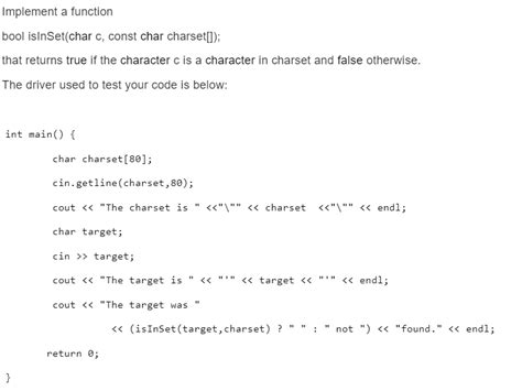 Solved Implement A Function Bool Isinsetchar C Const Char