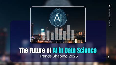 The Future Of Ai In Data Science Trends Shaping 2025