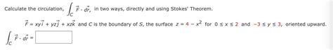 Solved Calculate The Circulation 1 7 D In Two Ways