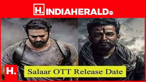 Prabhas S Salaar Ott Release In Which Ott Site