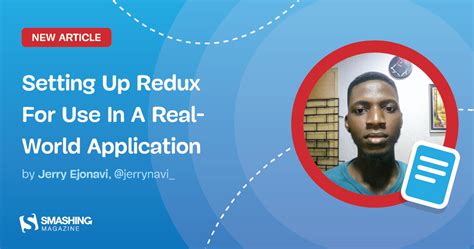 Setting Up Redux For Use In A Real World Application — Smashing Magazine