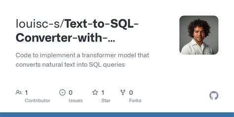 Github Louisc Stext To Sql Converter With Transformer Architecture