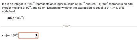Solved If N Is An Integer N 180 Represents An Integer Multiple Of