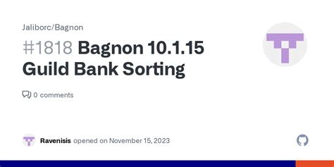 Bagnon 10115 Guild Bank Sorting · Issue 1818 · Jaliborcbagnon · Github
