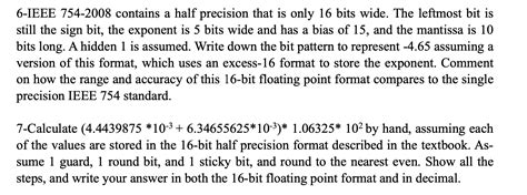 solved 6 ieee 754 2008 contains a half precision that is