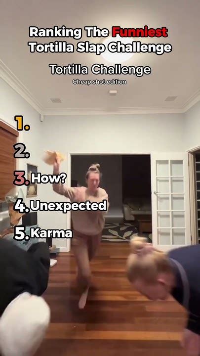 Ranking The FUNNIEST Tortilla Slap Challenge - YouTube