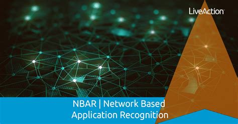 nbar network based application recognition liveaction