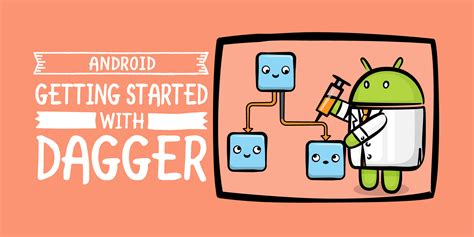 Getting Started With Dagger Kodeco The New