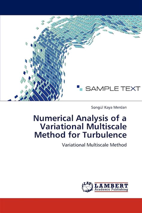 Numerical Analysis Of A Variational Multiscale Method For Turbulence Indigo