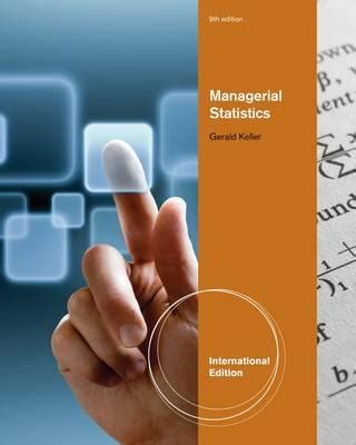 Managerial Statistics Book By Gerald Keller 5 Available Editions