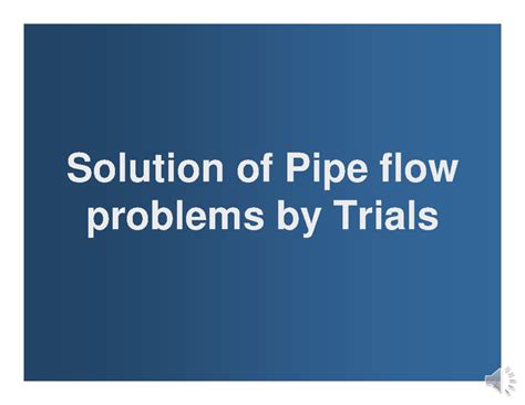 6pipe Flow Trial Lec 2 It Is A Lecture Notes Of Ned University For