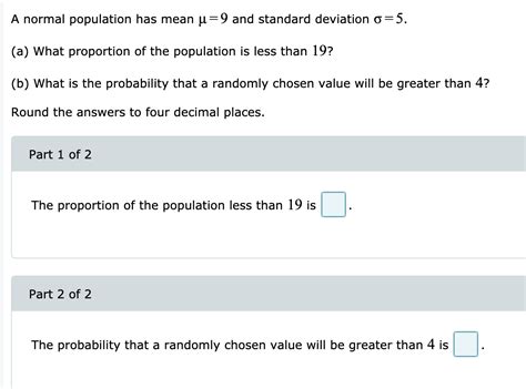 Solved A Normal Population Has Mean U 9 And Standard