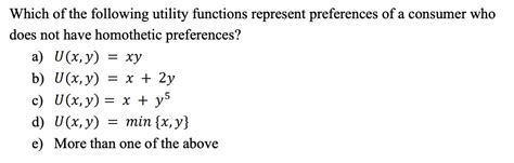 solved which of the following utility functions represent