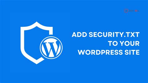 How To Add Security Txt WordPress Easily Rocon Expert Guide