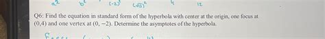 Solved Find The Equation In Standard Form Of The Hyperbola