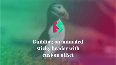 Building An Animated Sticky Header With Custom Offset By Silvestar
