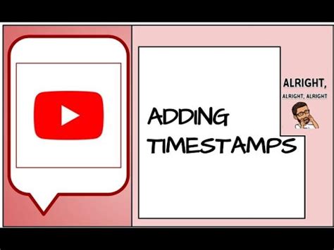 Adding Timestamps YouTube