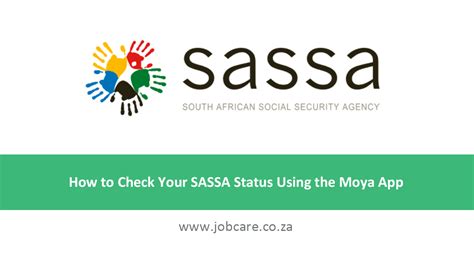 How To Check Your Sassa Status Using The Moya App Jobcare