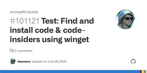 Test Find And Install Code And Code Insiders Using Winget · Issue