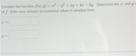 Solved Consider The Function F X Y X2 Y2 Xy 4x 3y