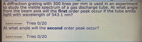 Solved A Diffraction Grating With Lines Per Mm Is Used Chegg Com