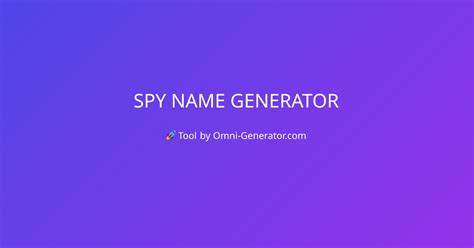 Spy Name Generator Omni Generator
