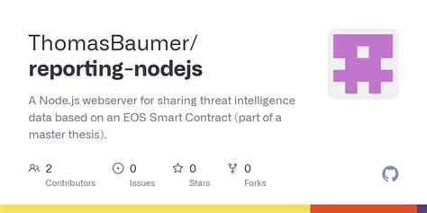 Github Thomasbaumerreporting Nodejs A Nodejs Webserver For Sharing Threat Intelligence Data