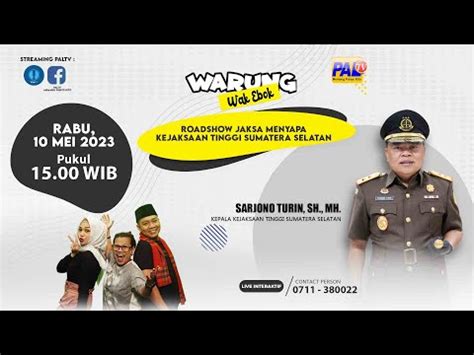 Warung Wak Ebok Roadshow Jaksa Menyapa Kejati Sumsel