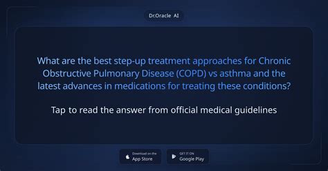 What Are The Best Step Up Treatment Approaches For Chronic Obstructive Pulmonary Disease Copd