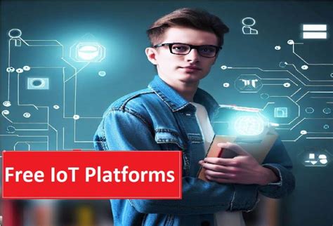 Free Iot Platforms Used For Educational Purposes Electronics World News