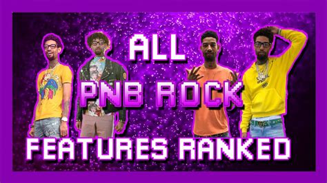 All Pnb Rock Features Ranked Worst To Best Youtube