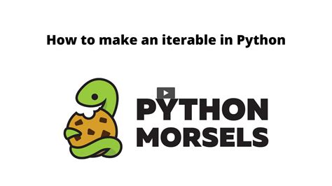 How To Make An Iterable In Python Python Morsels