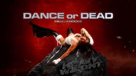 Milli Dance Or Dead X Knock2 Official Visualizer Youtube
