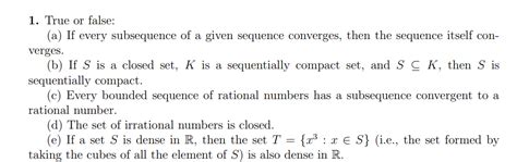 solved 1 true or false a if every subsequence of a given