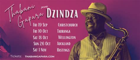 Thabani Gapara Presents Dzindza Nz Tour A Celebration Of African