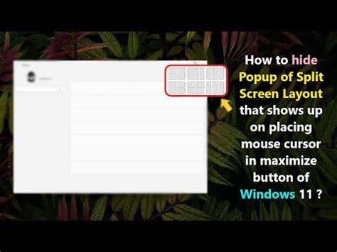 How To Hide Popup Of Split Screen Layout That Shows Up On Placing Mouse Cursor In Maximize