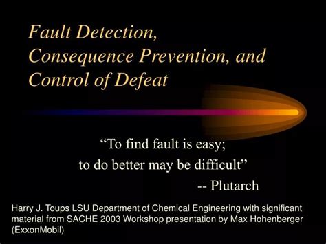 Ppt Fault Detection Consequence Prevention And Control Of Defeat Powerpoint Presentation
