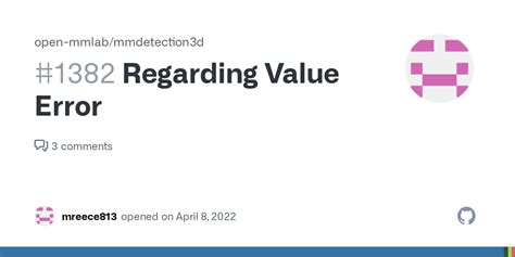 Regarding Value Error · Issue 1382 · Open Mmlabmmdetection3d · Github