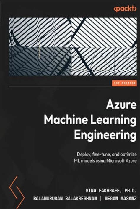 Azure Machine Learning Engineering Deploy Fine Tune And Optimize Ml