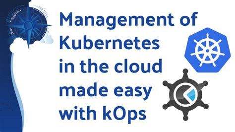 Rx M Llc On Linkedin Kops Мanagement Of Kubernetes In The Cloud Made