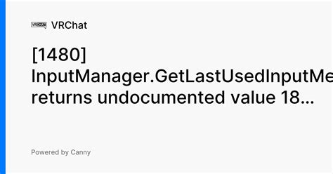 [1480] inputmanager getlastusedinputmethod returns undocumented value 18 or 19 in certain