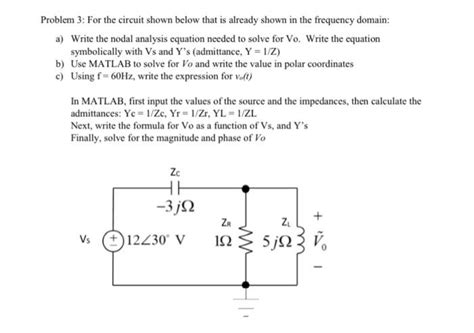 solved problem 3 for the circuit shown below that is