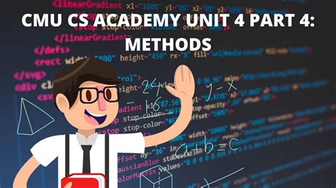 cmu cs academy unit 4 part 4 methods youtube