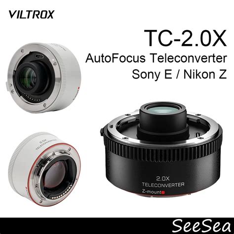 Viltrox Tc 2 0x Teleconverter Auto Focus Lens Extender For Sony E Nikon
