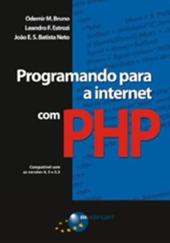Baixar Livro Programando Para A Internet Com Php Em Pdf Epub Ou Ler