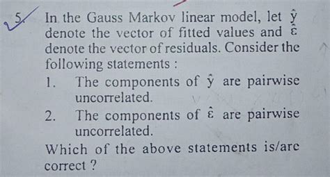 solved 25 in the gauss markov linear model let y denote the
